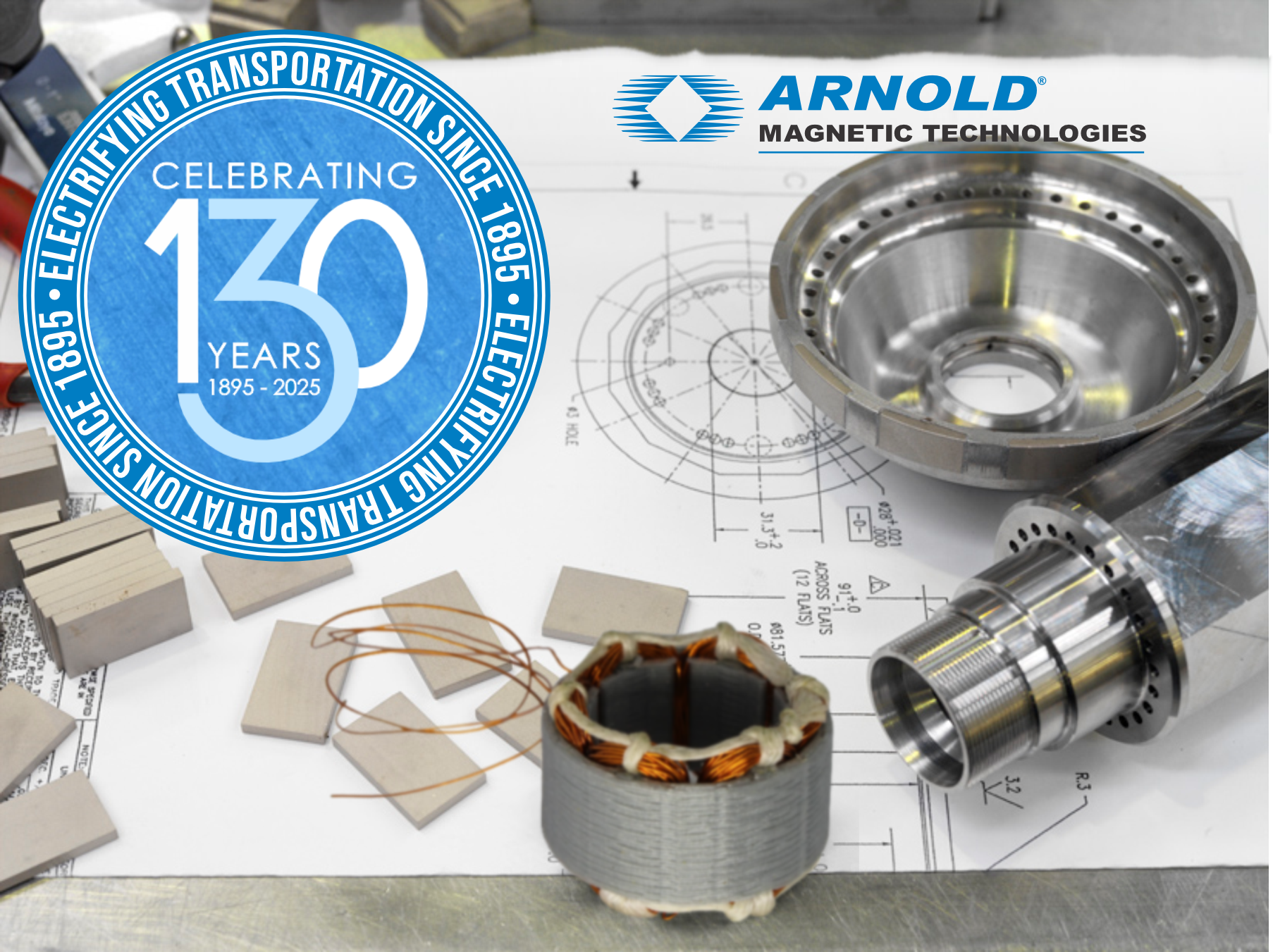 Arnold Magnetic Technologies Celebrates 130 Years of Innovation and ...
